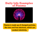 Daily Life Examples of Plasma - What's Crux